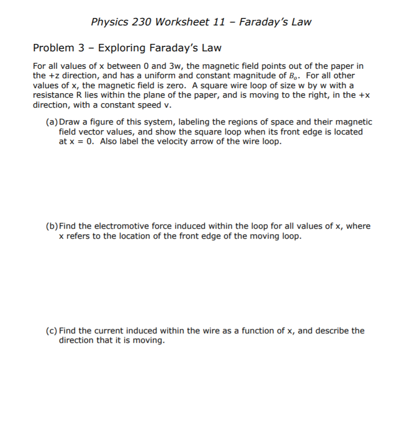 Solved Physics 230 Worksheet 11 - Faraday's Law Problem 3 - | Chegg.com
