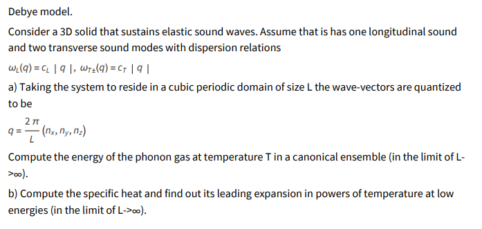 Solved Debye model. Consider a 3D solid that sustains | Chegg.com