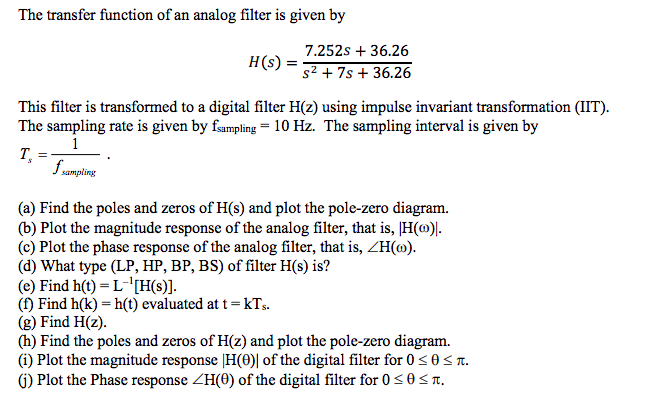 Solved The transfer function of an analog filter is given by | Chegg.com