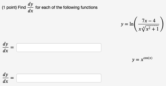 Solved dy (1 point) Find for each of the following functions | Chegg.com Solved dy (1 point) Find for each of the following functions | Chegg.com