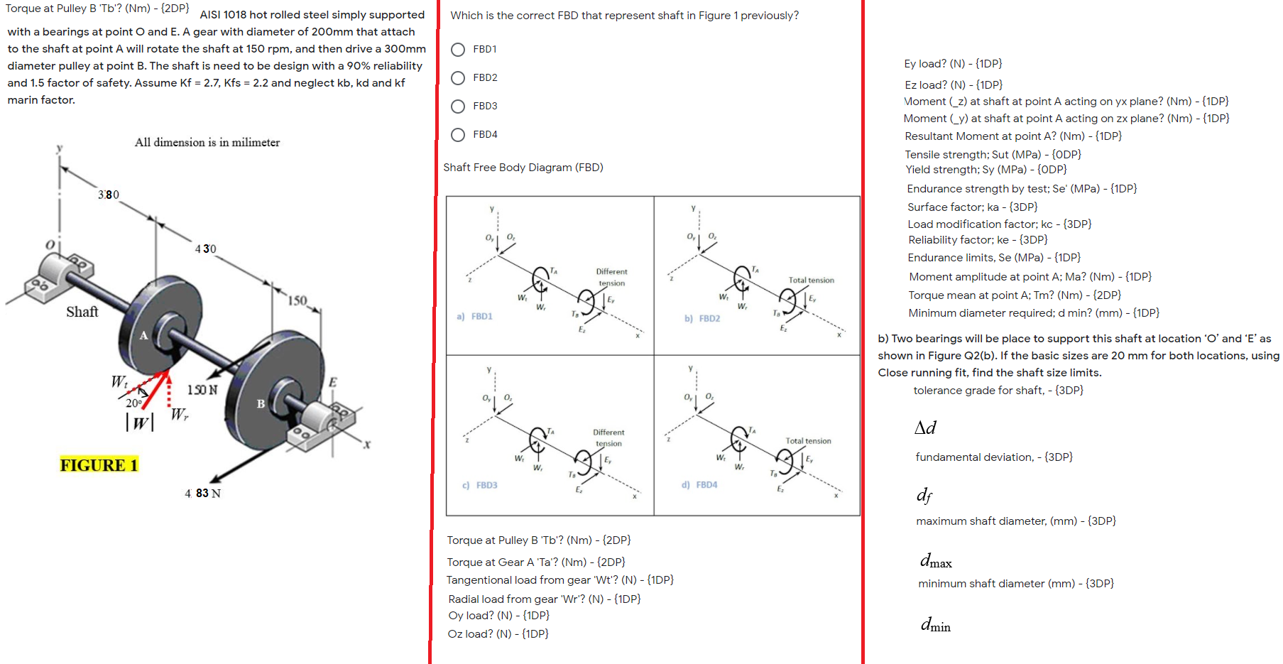Solved Which is the correct FBD that represent shaft in | Chegg.com
