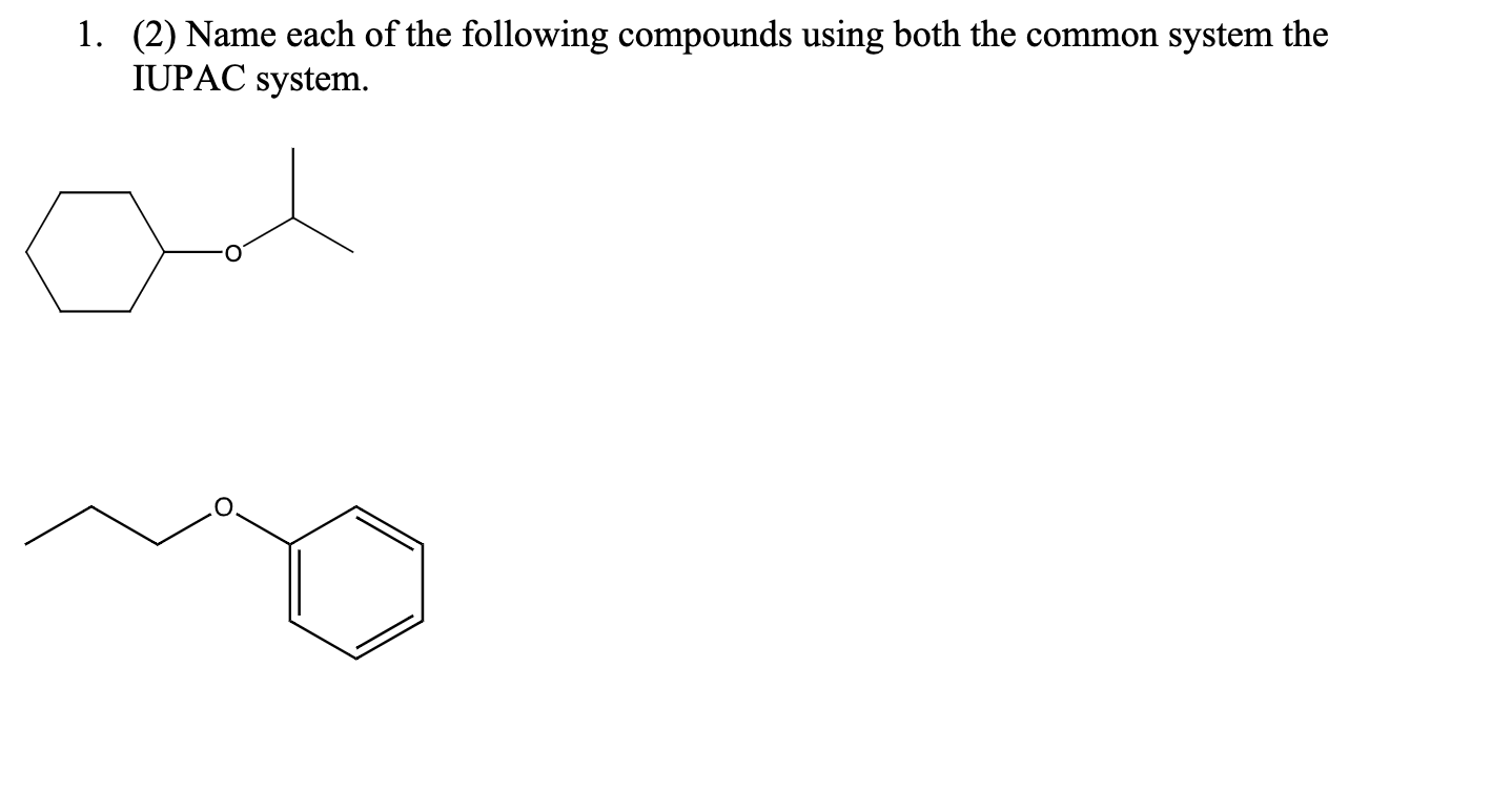 Solved I need the names of the these compounds using both | Chegg.com