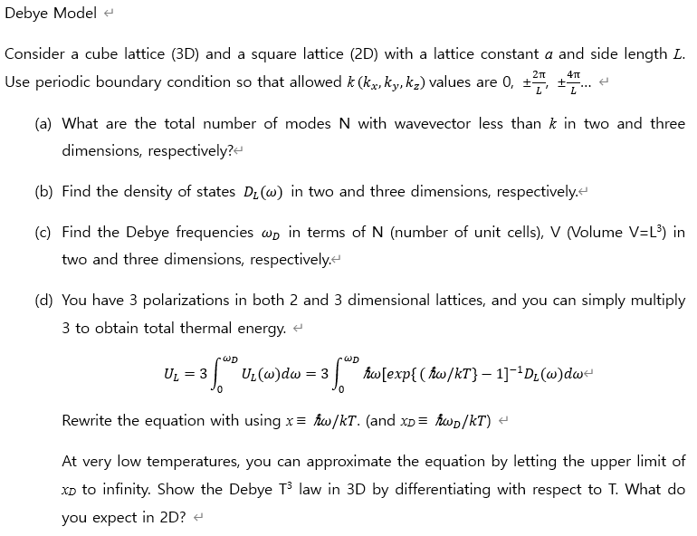 Solved Debye Model Consider a cube lattice (3D) and a square | Chegg.com