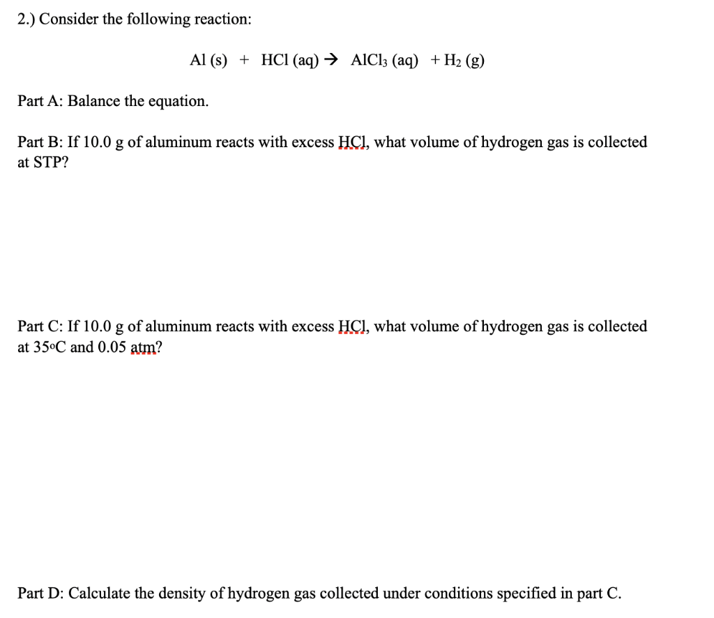 Solved 2.) Consider the following reaction: Al (s) + HCl | Chegg.com