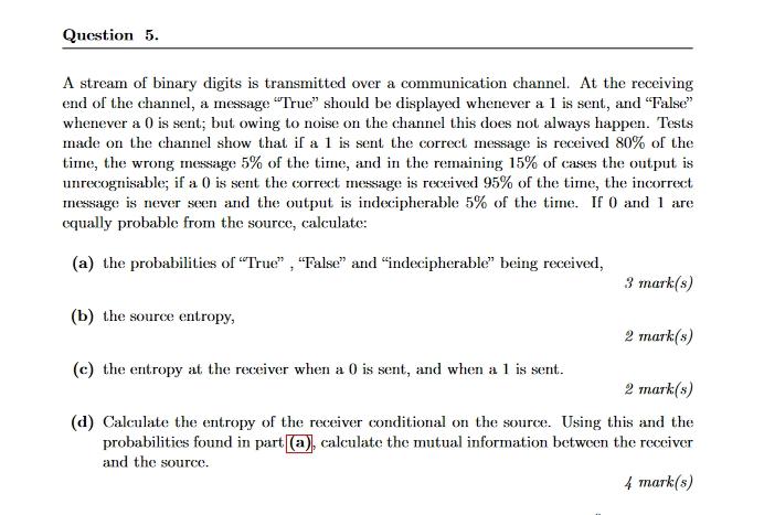 Solved Question 5. A stream of binary digits is transmitted | Chegg.com