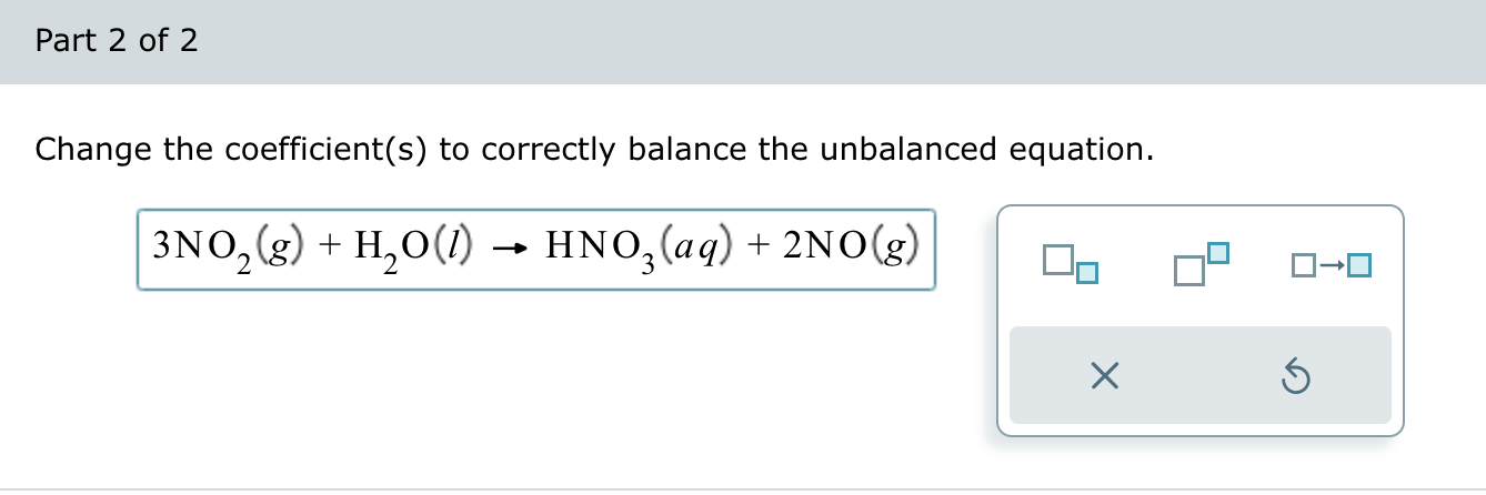 Solved Part 2 ﻿of 2Change the coefficient(s) ﻿to correctly | Chegg.com
