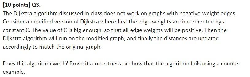 Solved (10 points] Q3. The Dijkstra algorithm discussed in | Chegg.com