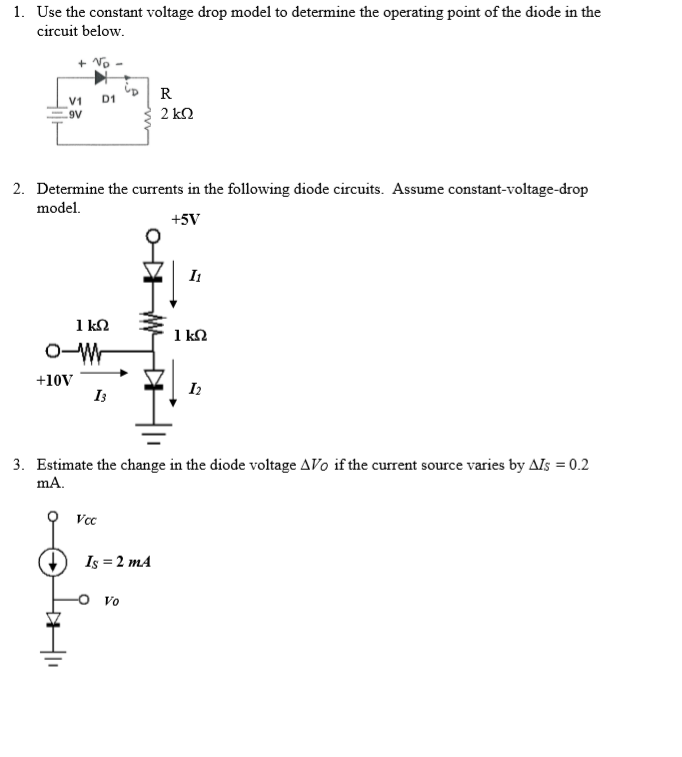 Solved 1. Use the constant voltage drop model to determine | Chegg.com