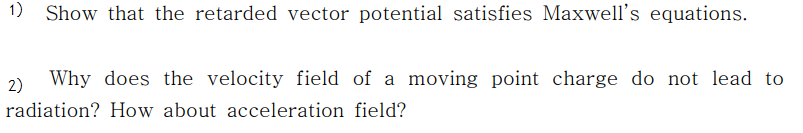 Solved Show that the retarded vector potential satisfies | Chegg.com