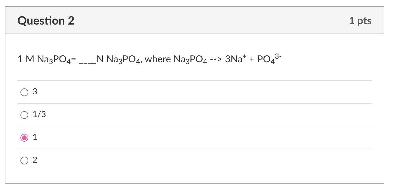 Solved 1MNa3PO4=−−−−NNa3PO4, where Na3PO4−−>3Na++PO43− 3 1/3 | Chegg.com