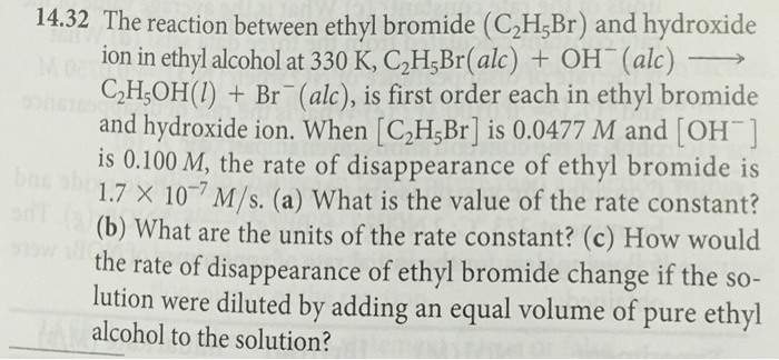 Solved 14.32 The reaction between ethyl bromide (C2H,Br) and | Chegg.com