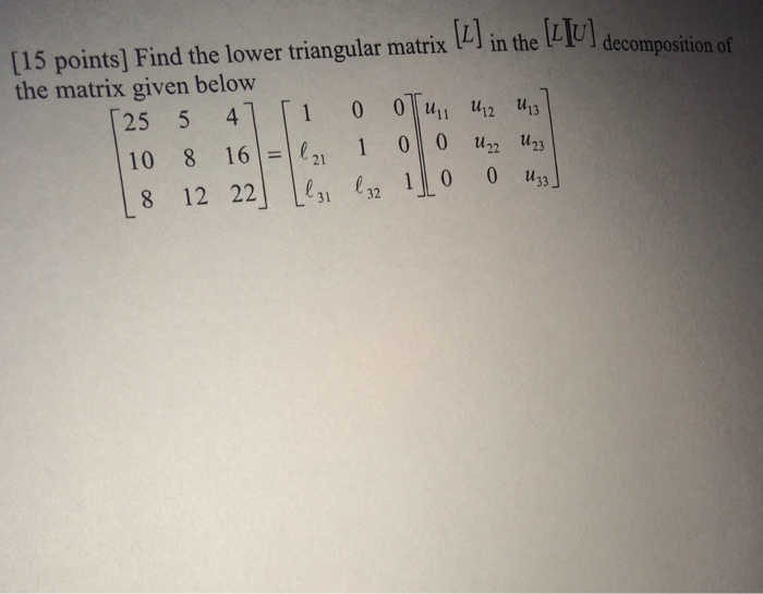 Solved Find The Lower Triangular Matrix [l] In The [l I