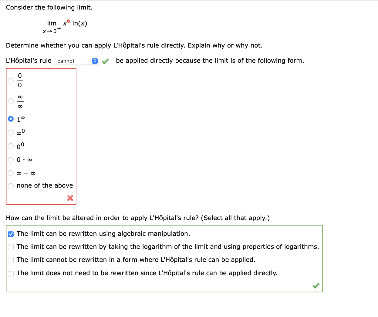 Solved Consider the following limit.limx→0+x6ln(x)Determine | Chegg.com