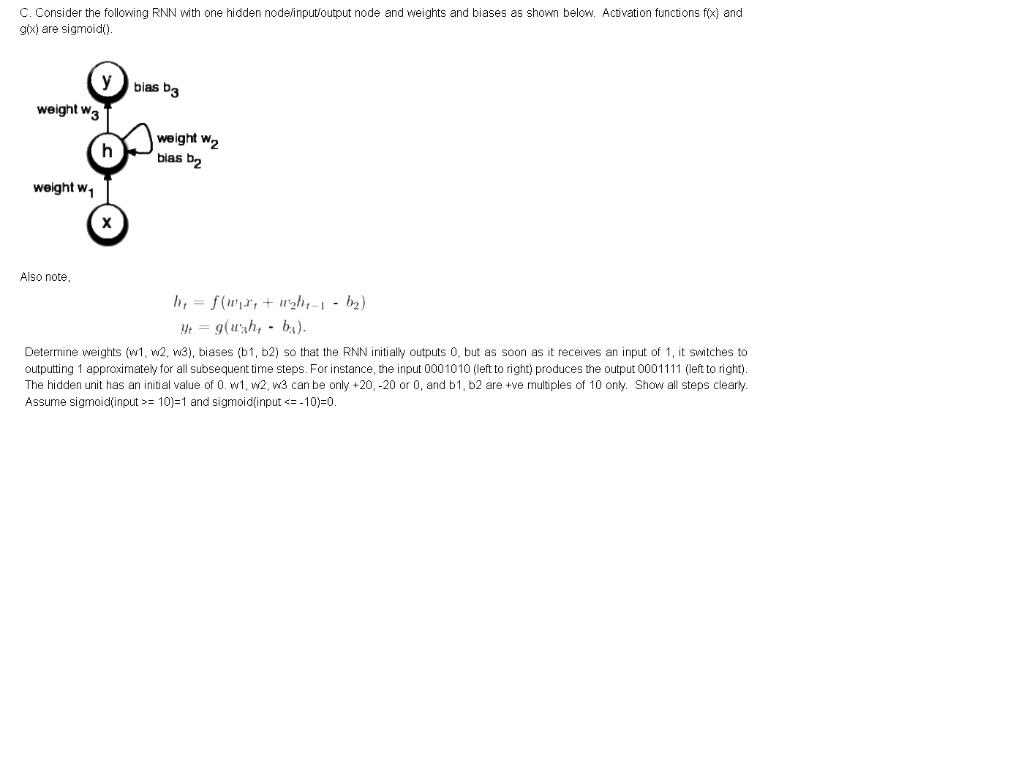 Solved C. Consider the following RNN with one hidden | Chegg.com