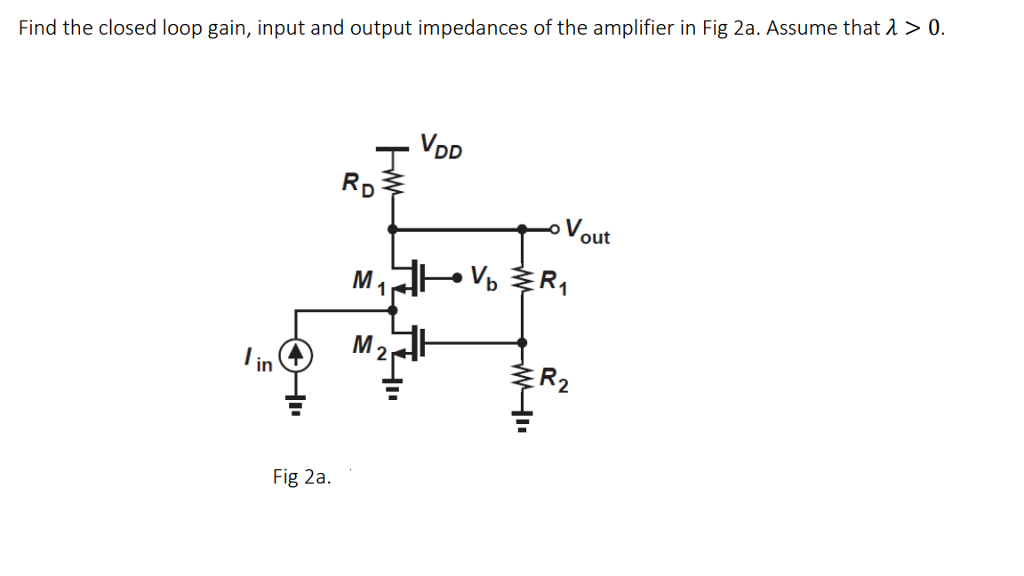 Solved Find the closed loop gain, input and output | Chegg.com