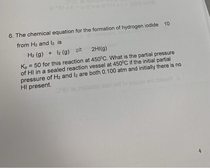 Solved 6. The chemical equation for the formation of | Chegg.com