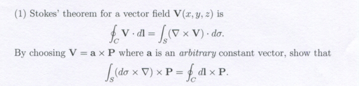 Solved (1) Stokes' theorem for a vector field V(x, y, z) is | Chegg.com