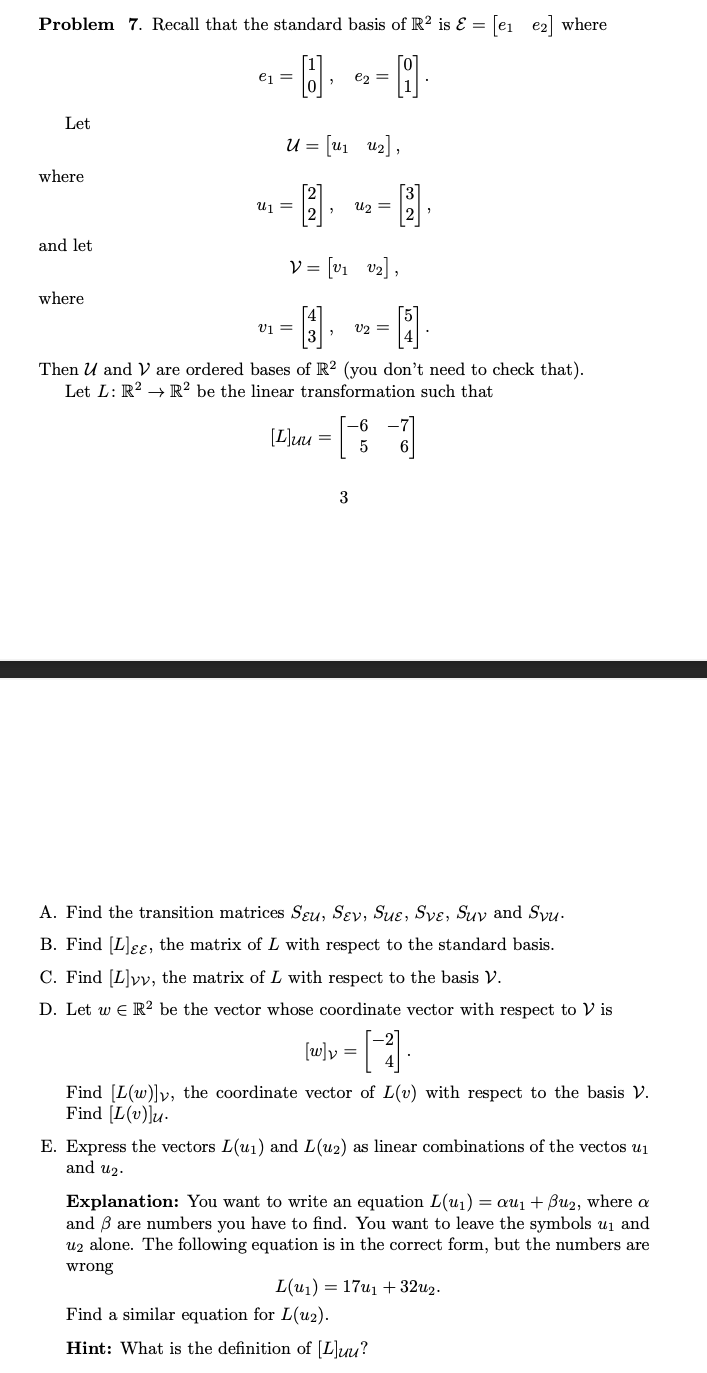Solved Problem 7. Recall that the standard basis of R2 is | Chegg.com