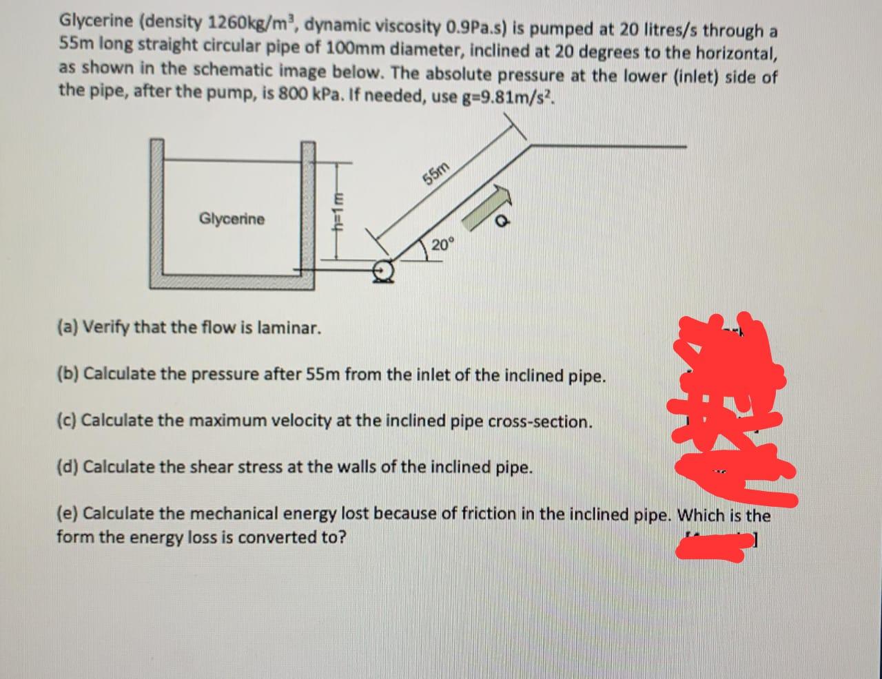 Solved Glycerine (density 1260kg/m”, dynamic viscosity | Chegg.com