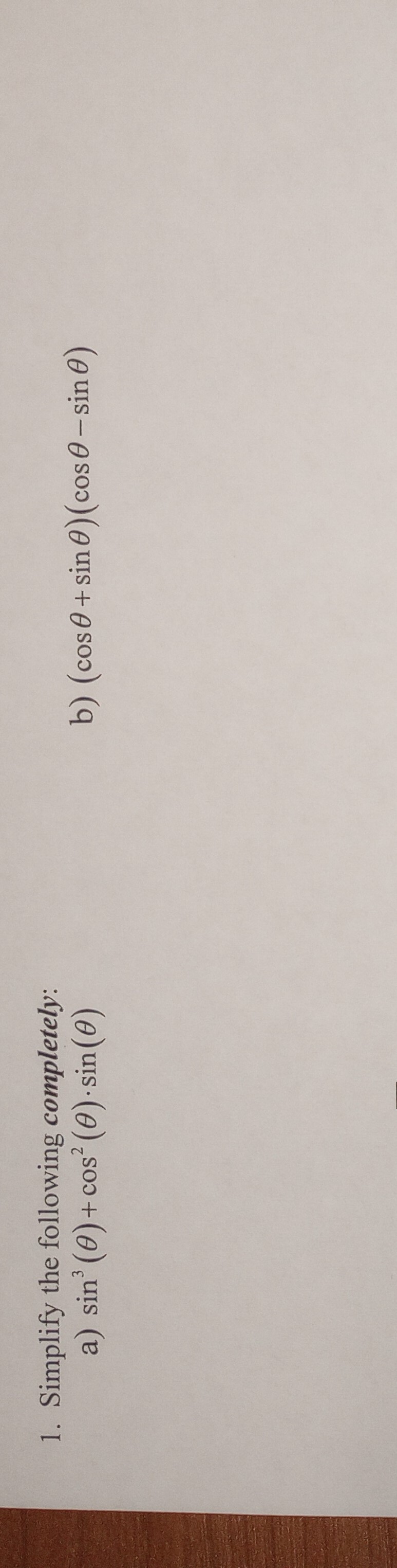 Solved 1. Simplify the following completely: a) | Chegg.com