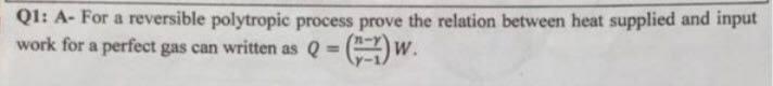 Solved Q1: A- For a reversible polytropic process prove the | Chegg.com