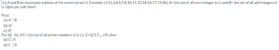 Solved Let A and B be nonempty subsets of the universal set | Chegg.com