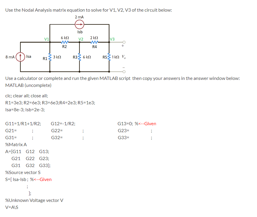 Solved Use the Nodal Analysis matrix equation to solve for | Chegg.com