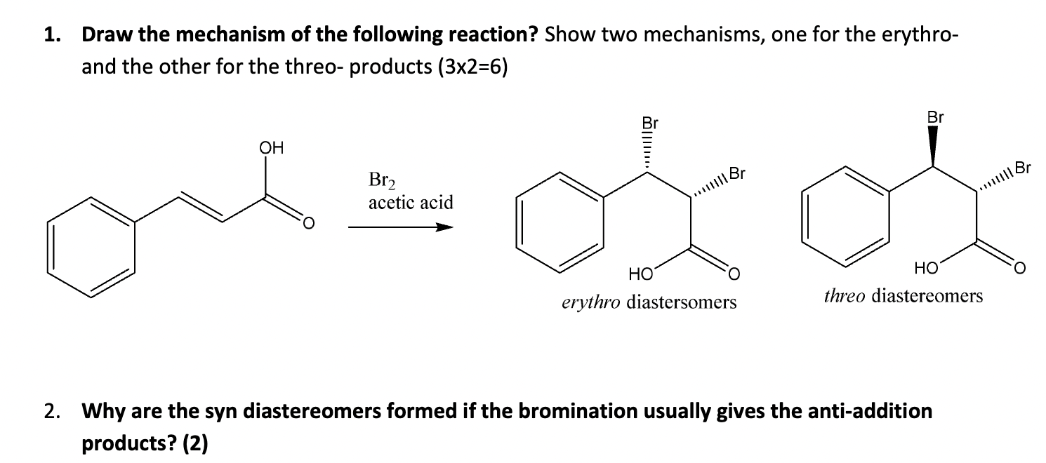 Solved Draw the mechanism of the following reaction? Show | Chegg.com