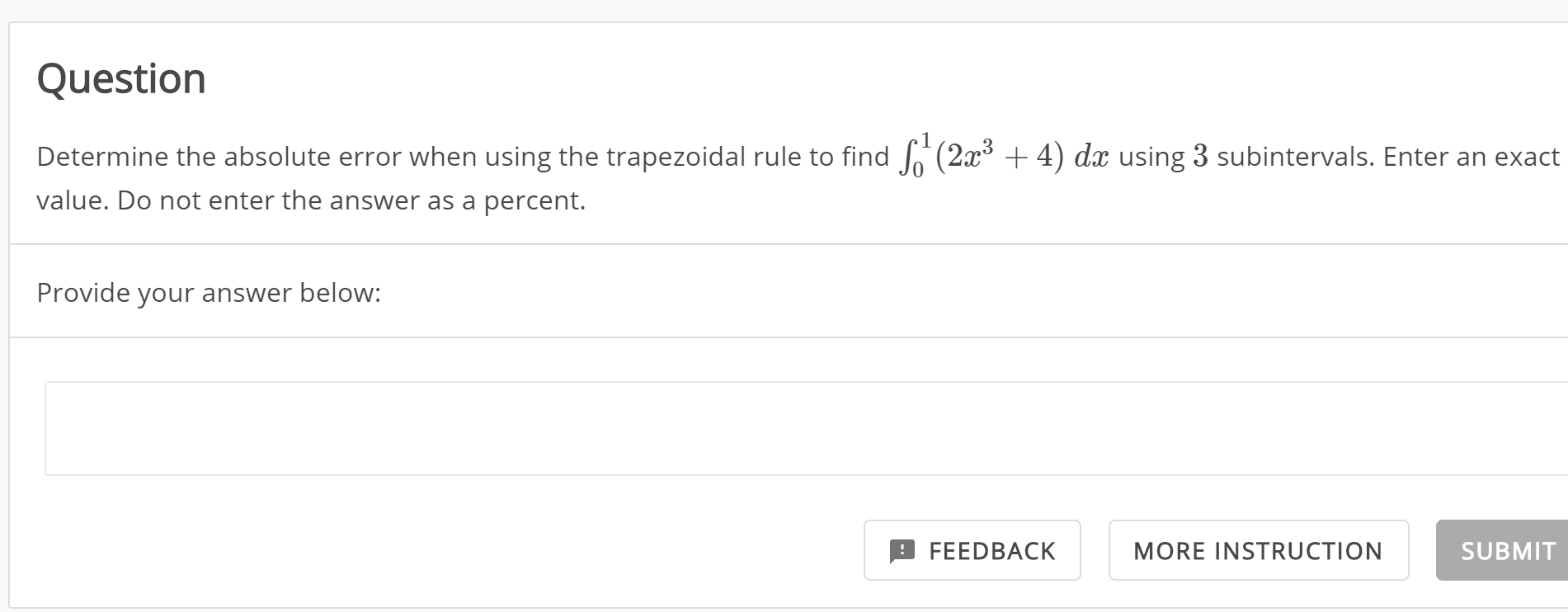 Solved Determine the absolute error when using the | Chegg.com