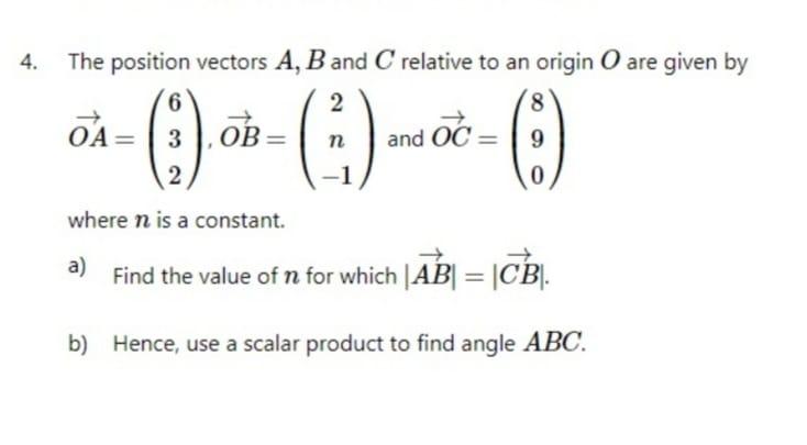 Solved The position vectors A, B and C relative to an origin | Chegg.com