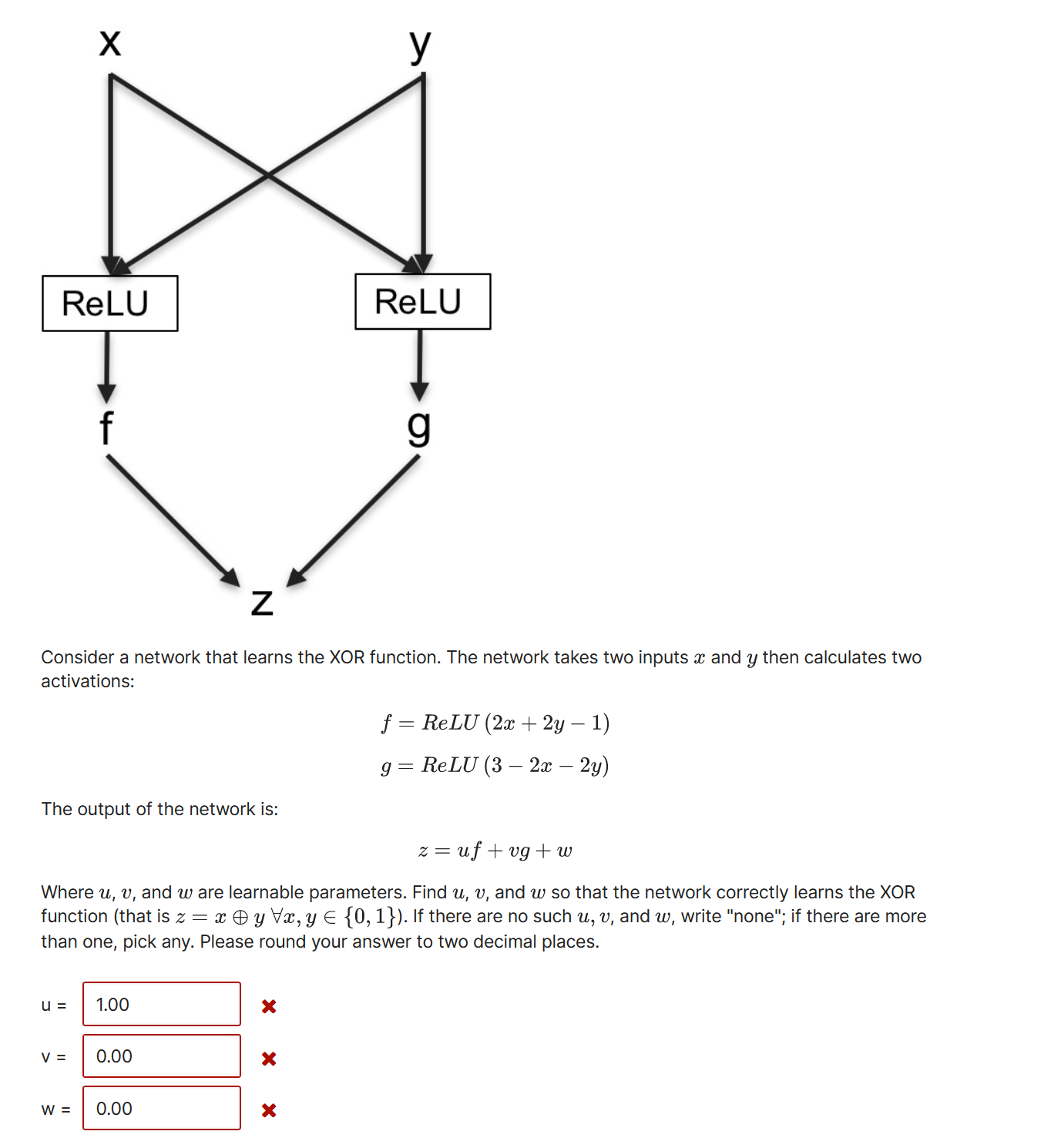 Solved Consider a network that learns the XOR function. The | Chegg.com