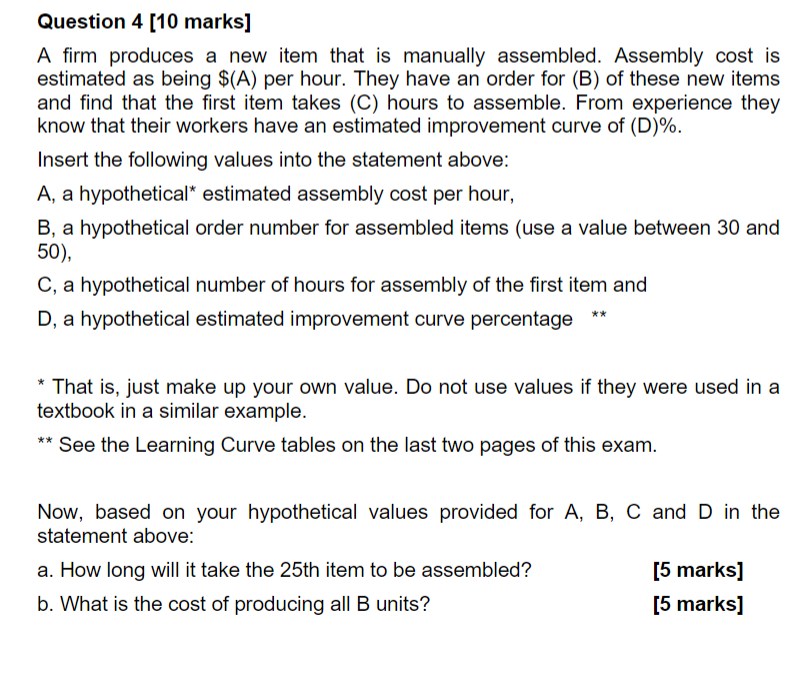 Solved Question 4 [10 marks] A firm produces a new item that | Chegg.com