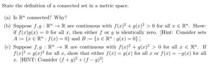Solved State the definition of a connected set in a metric | Chegg.com