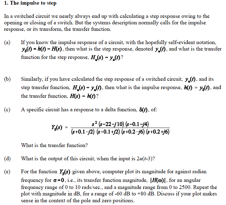 Solved 1. The impulse to step In a switched circuit we | Chegg.com