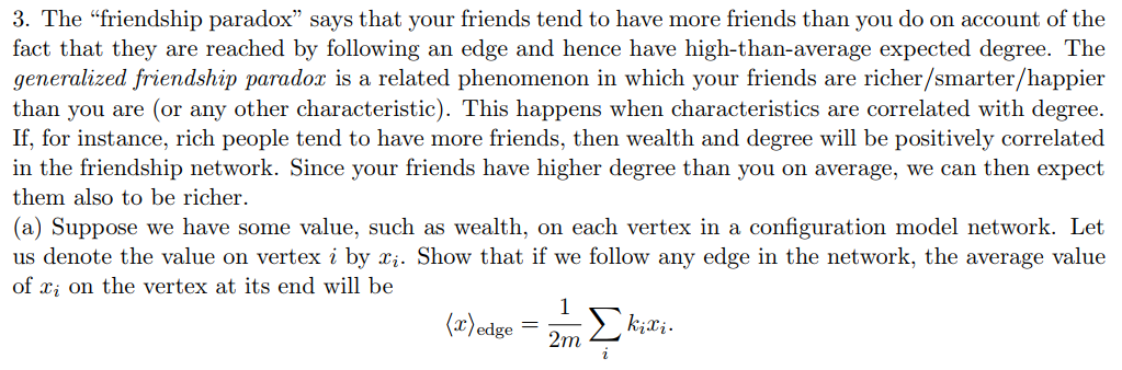 3. The "friendship paradox” says that your friends | Chegg.com