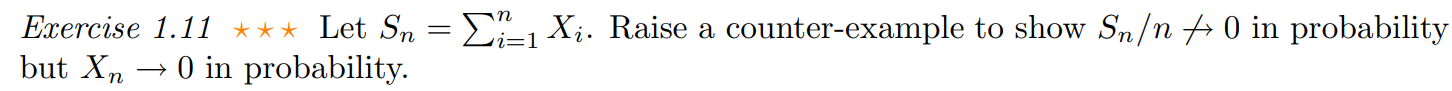 Solved Exercise 1.11⋆⋆⋆ Let Sn=∑i=1nXi. Raise a | Chegg.com