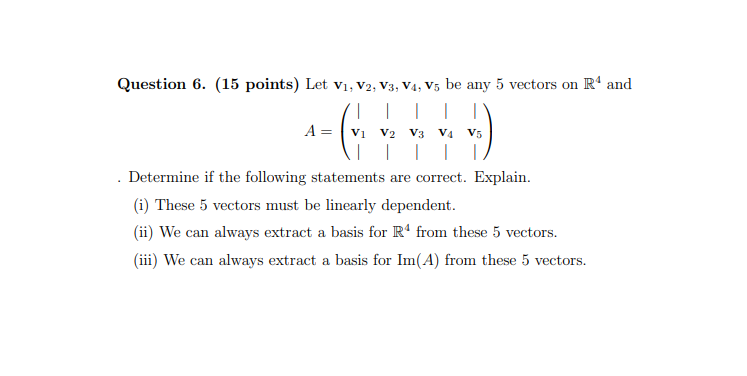 Solved Vi V2 V3 V4 V5 Question 6. (15 points) Let v1, V2, | Chegg.com