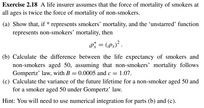 Solved Exercise 2.18 A life insurer assumes that the force | Chegg.com