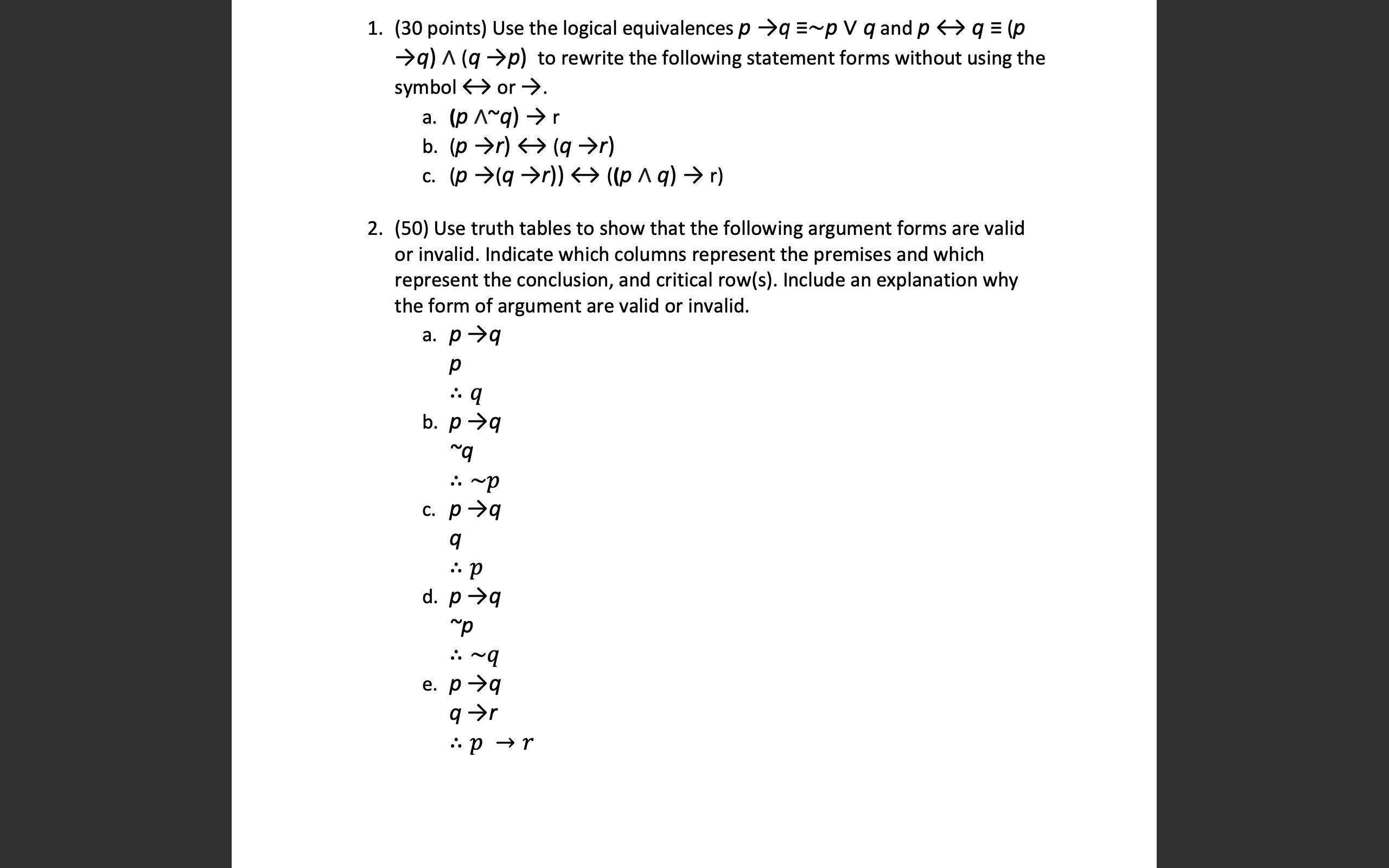 Solved 1. (30 points) Use the logical equivalences p→q≡∼p∨q | Chegg.com