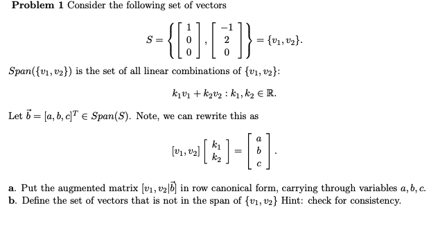 Solved Problem 1 Consider the following set of vectors | Chegg.com