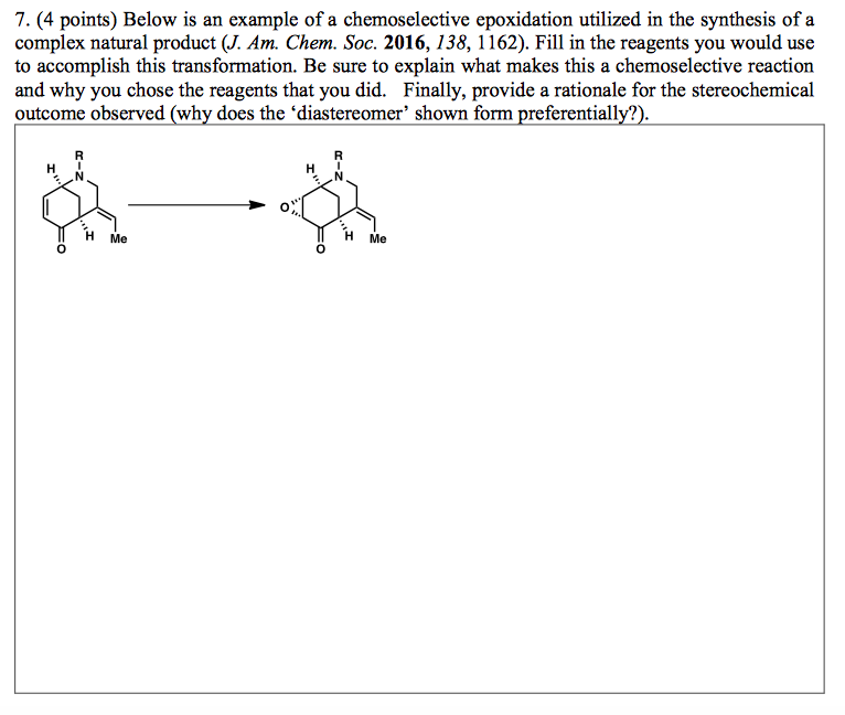 Solved 7. (4 points) Below is an example of a chemoselective | Chegg.com
