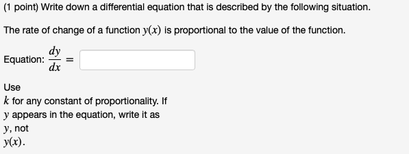 Solved (1 point) Write down a differential equation that is | Chegg.com