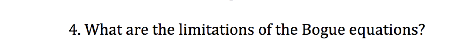 Solved 4. What are the limitations of the Bogue equations? | Chegg.com
