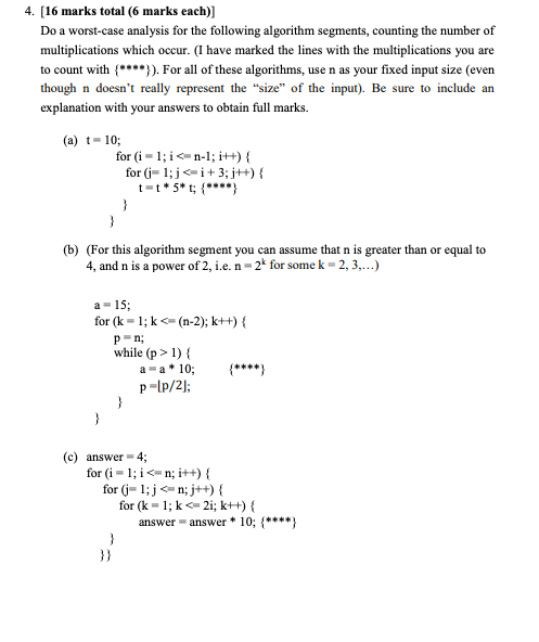 Solved 4. [16 marks total (6 marks each)] Do a worst-case | Chegg.com