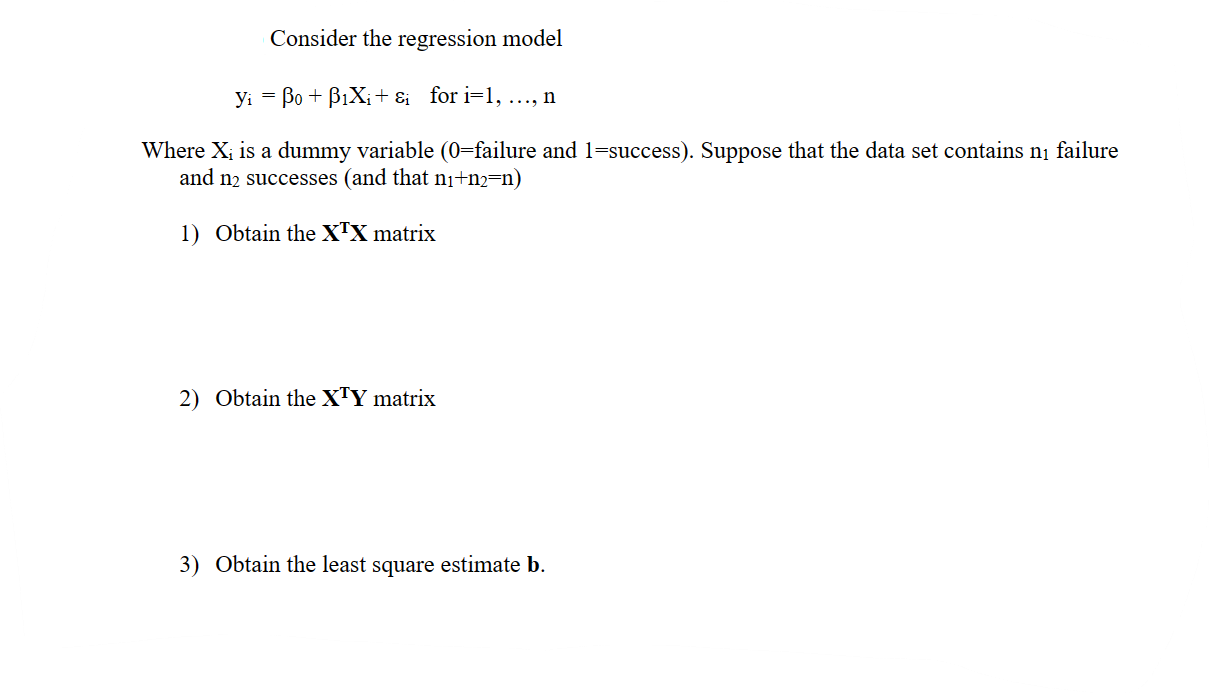 Solved Consider the regression model yi=β0+β1Xi+εi for | Chegg.com