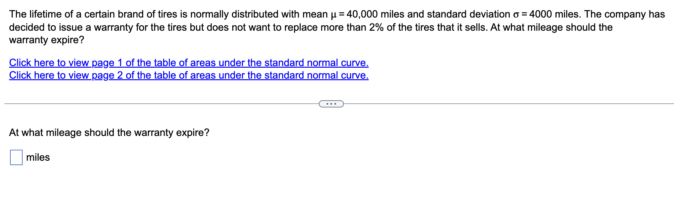 Solved The lifetime of a certain brand of tires is normally | Chegg.com