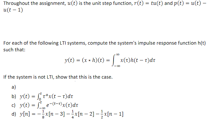 Solved = Throughout the assignment, u(t) is the unit step | Chegg.com