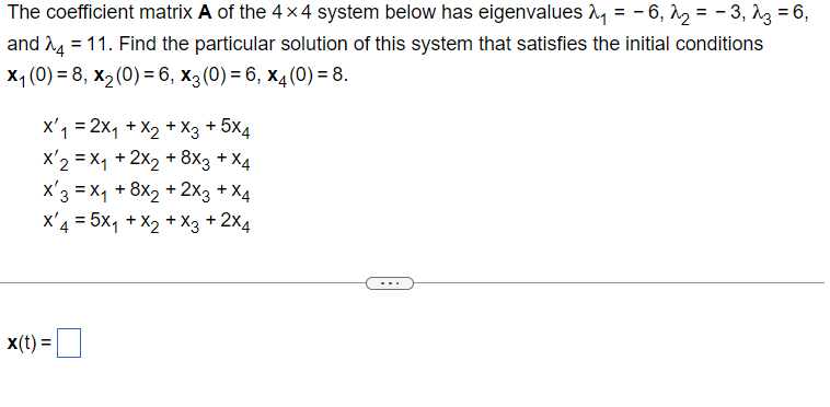 Solved The coefficient matrix A of the 4×4 system below has | Chegg.com