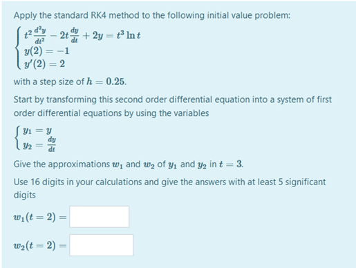 Solved de Apply the standard RK4 method to the following | Chegg.com