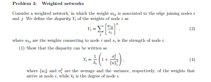 Solved Consider a weighted network, in which the weight wij | Chegg.com
